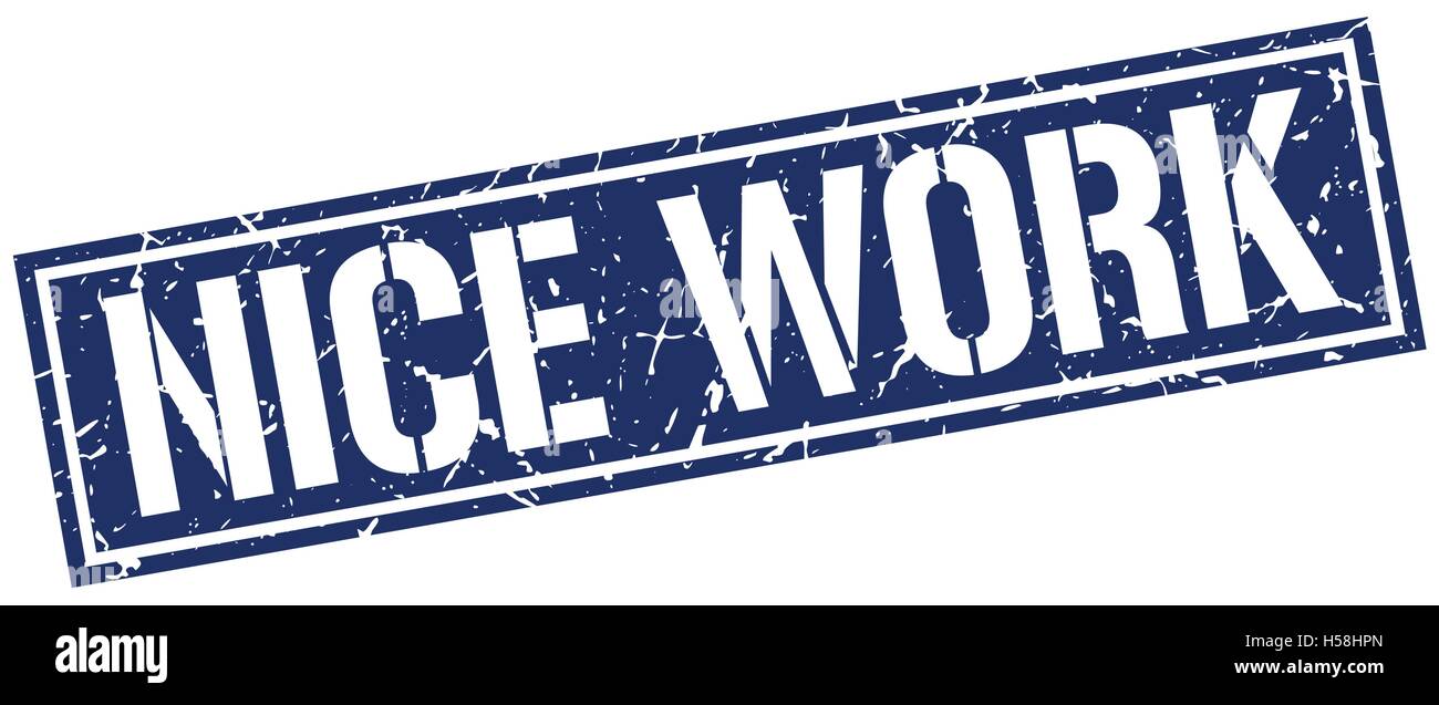 nice work square grunge stamp Stock Vector Image & Art - Alamy