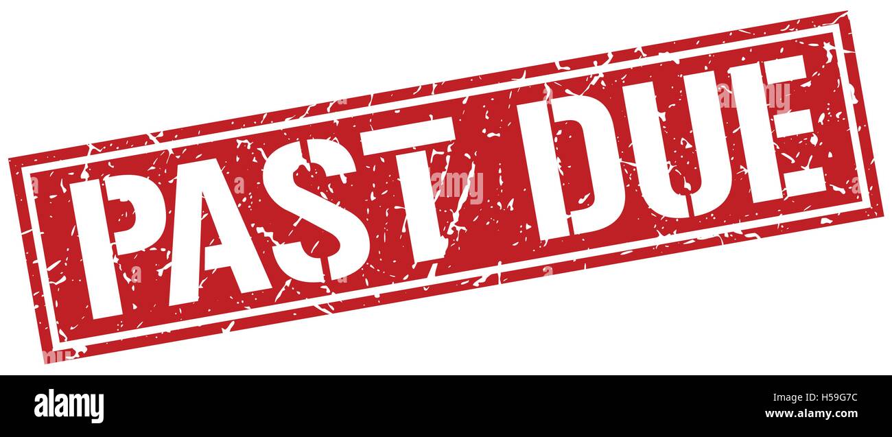 Past due stamp square hi-res stock photography and images - Alamy