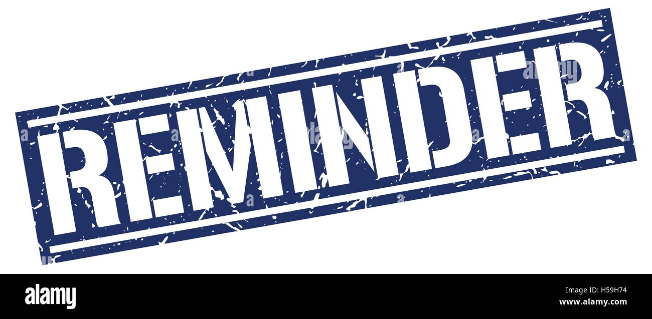 Reminder square stamp grunge Stock Vector Images - Alamy