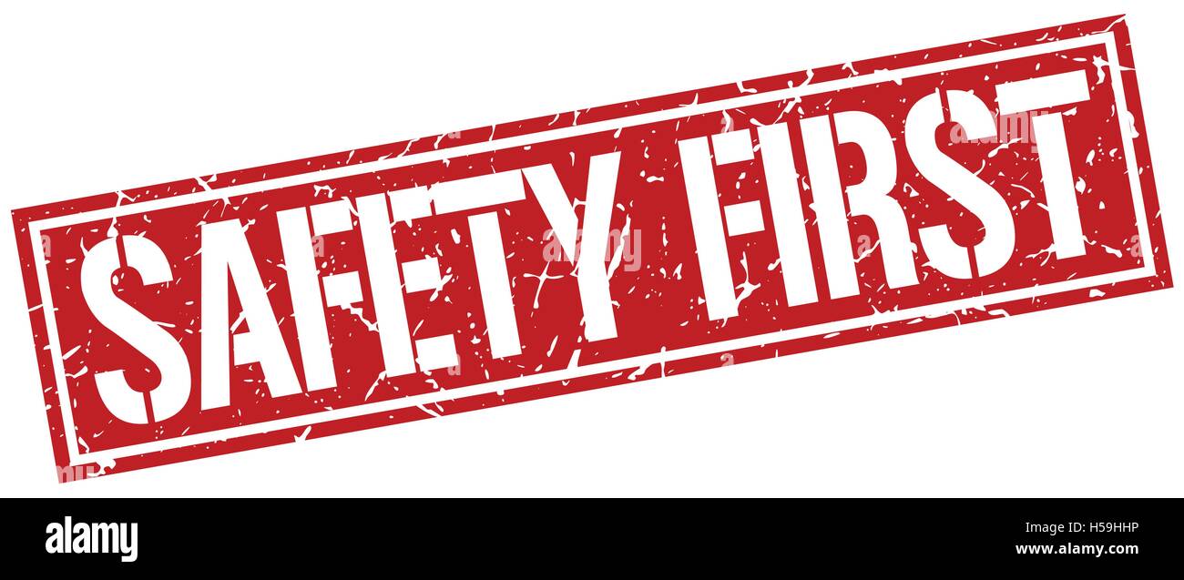 safety first square grunge stamp Stock Vector Image & Art - Alamy