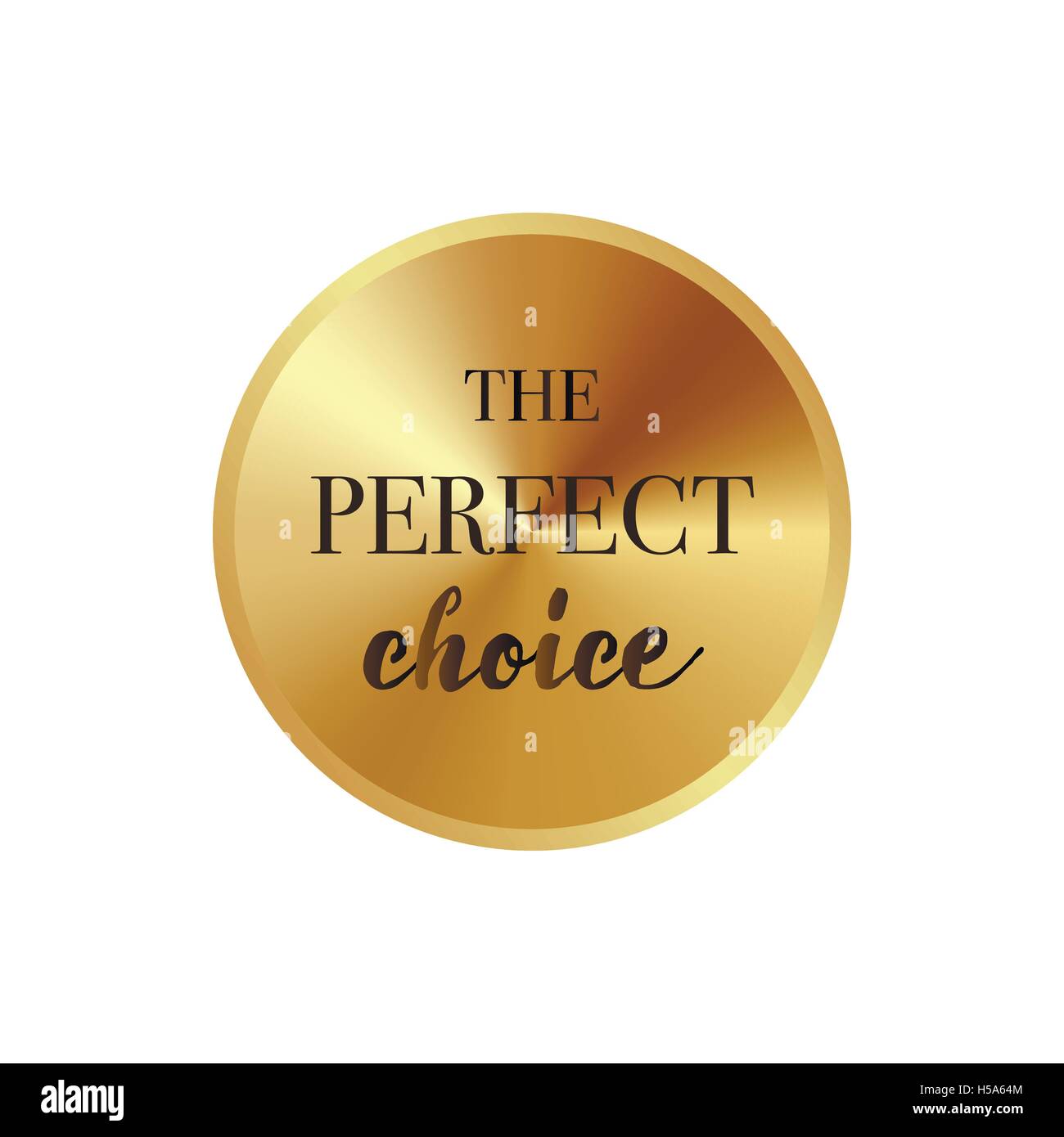 The perfect choice golden label, simple style Stock Vector Image & Art ...