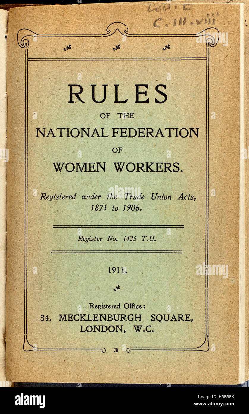 The 1911 rulebook of the National Federation of Women Workers outlines ...