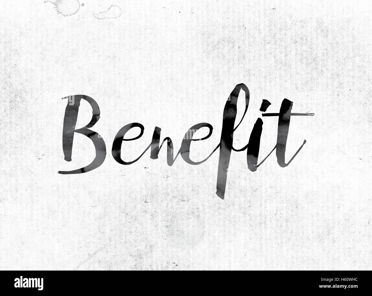 The word "Benefit" concept and theme painted in watercolor ink on a ...