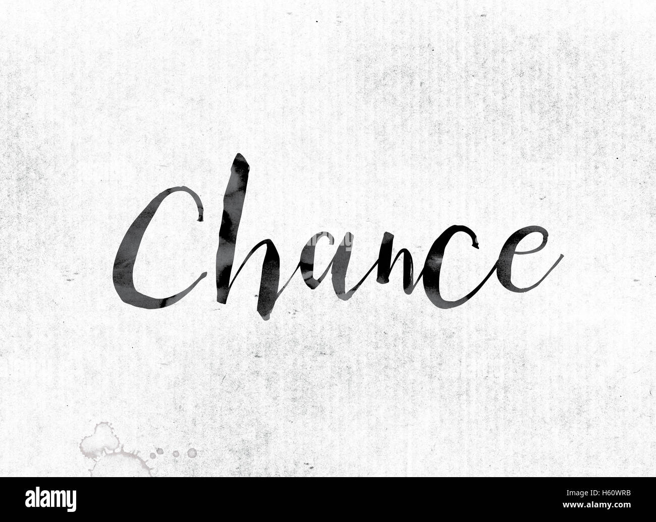 The word "Chance" concept and theme painted in watercolor ink on a ...