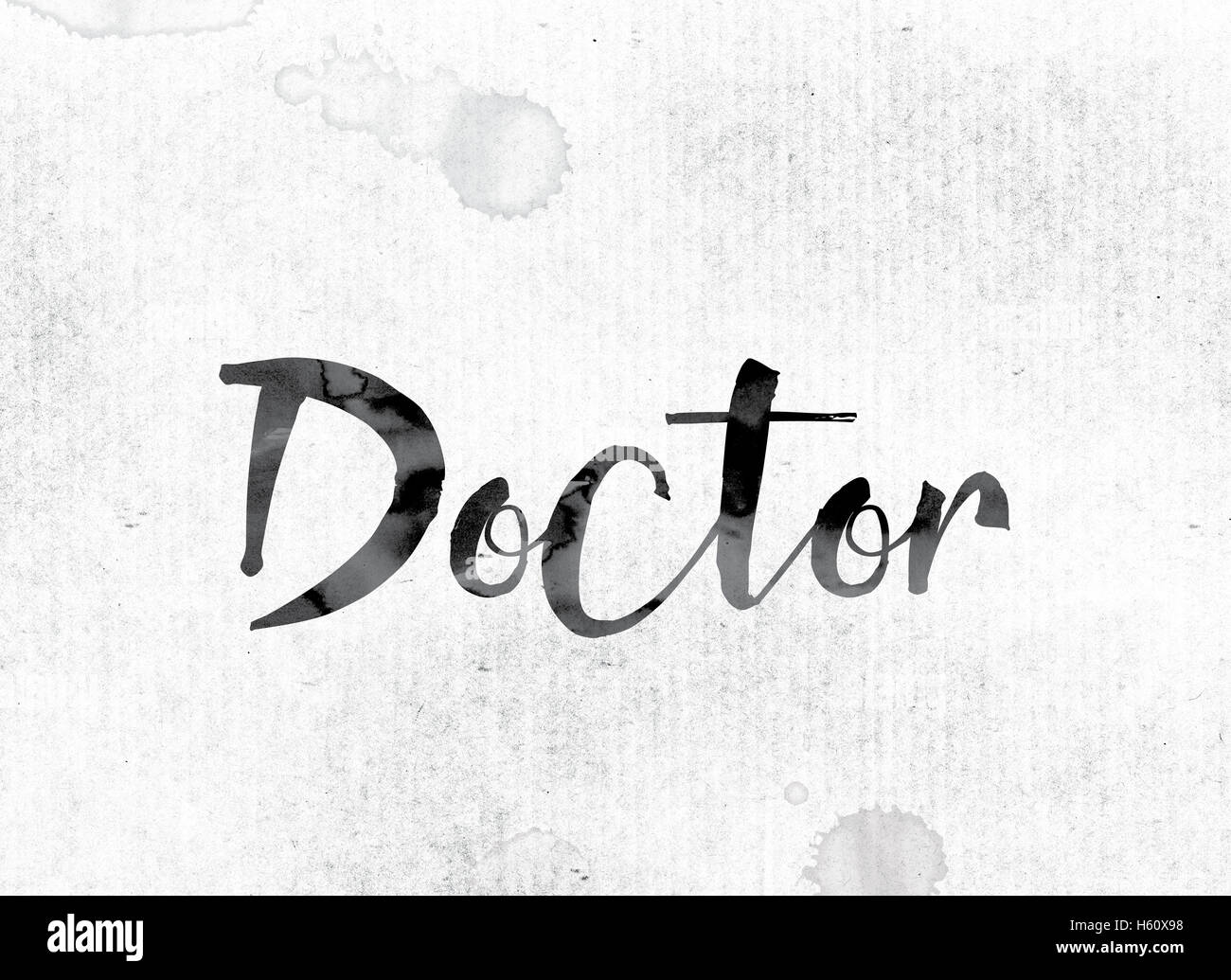 The word "Doctor" concept and theme painted in watercolor ink on a ...