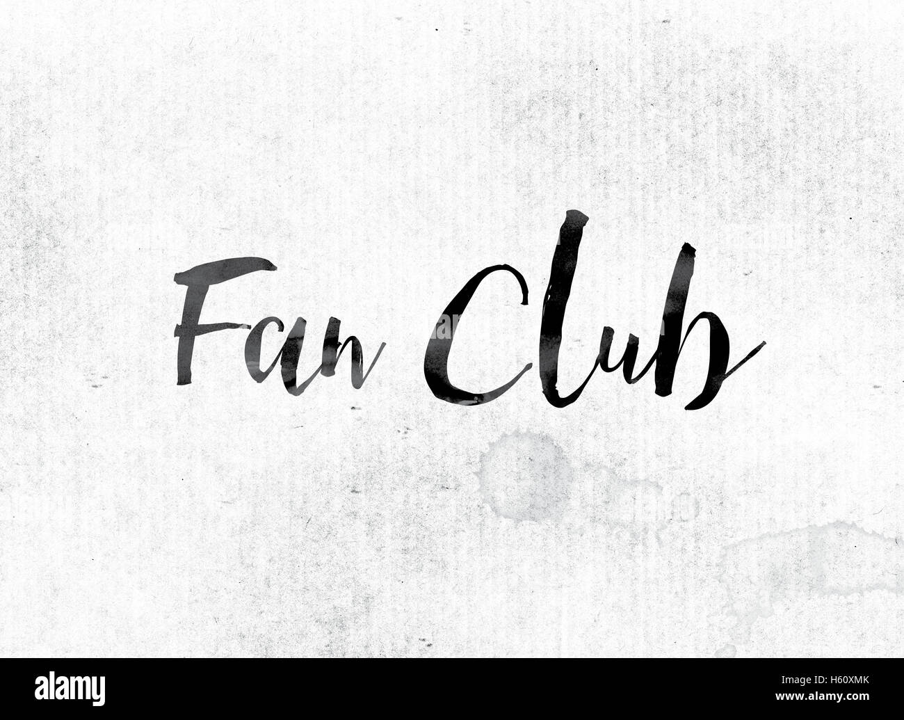 The word "Fan Club" concept and theme painted in watercolor ink on a ...
