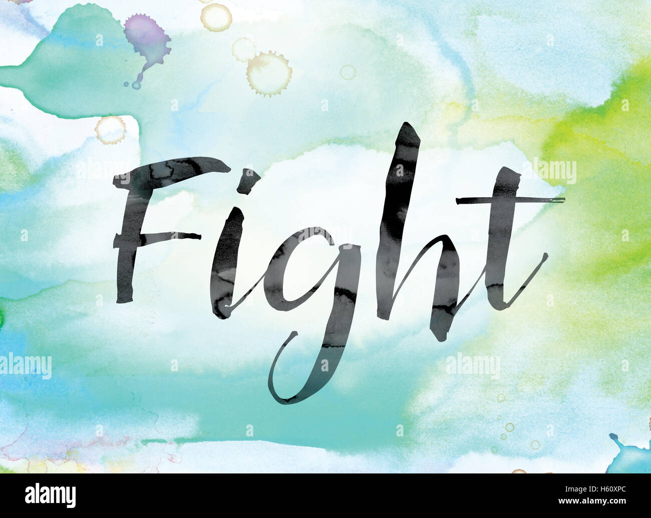 The word "Fight" painted in black ink over a colorful watercolor washed ...