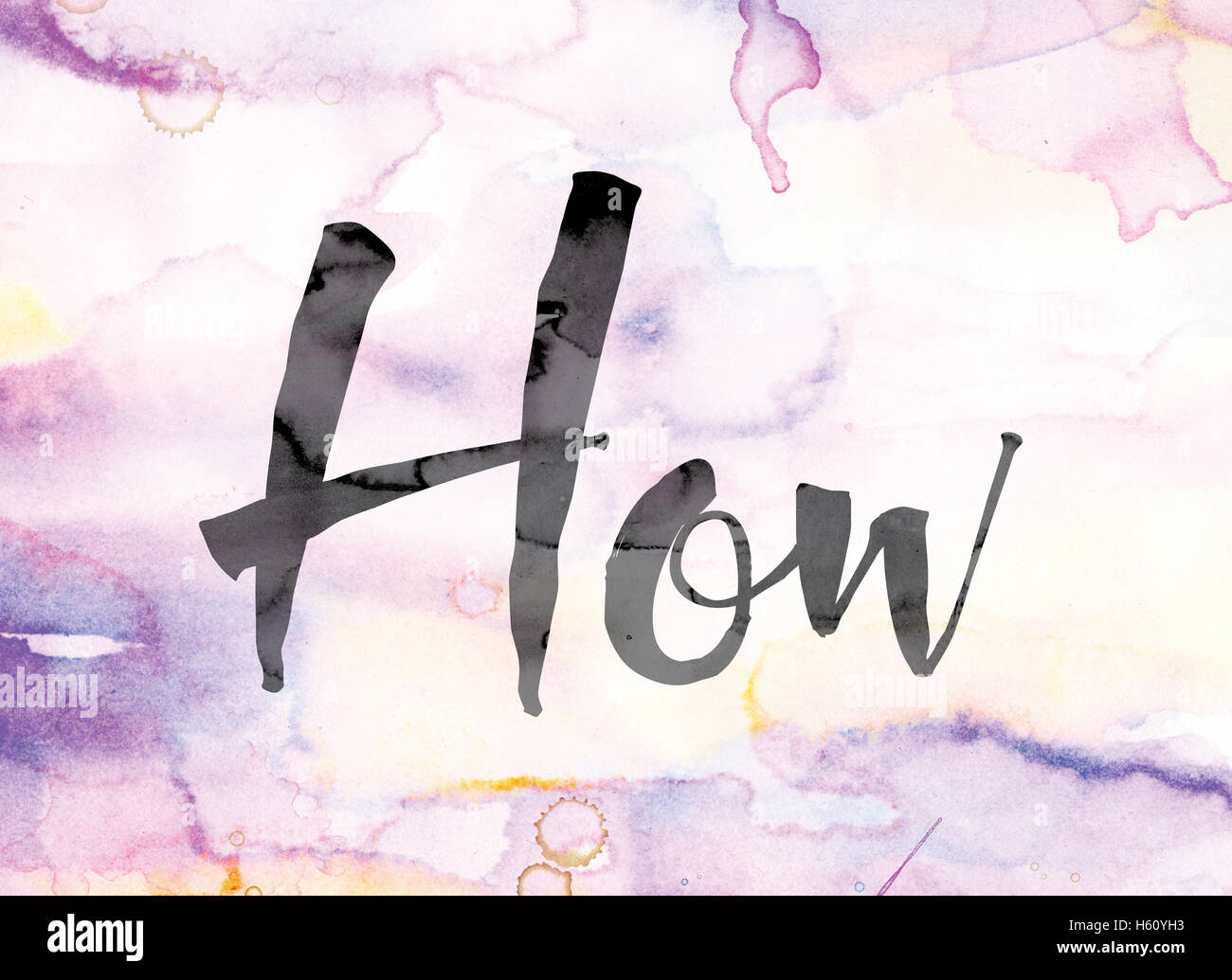 The word "How" painted in black ink over a colorful watercolor washed ...