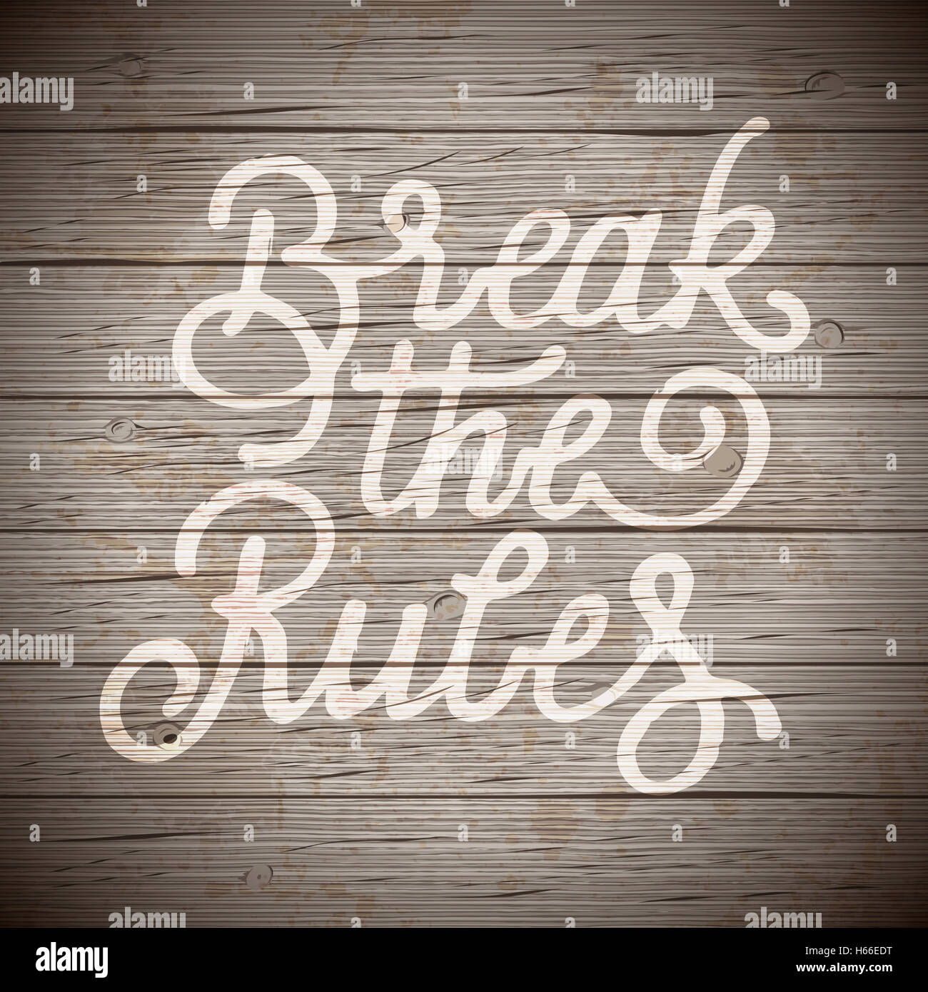 Rustic wood background with hand drawn lettering slogan Stock Photo - Alamy