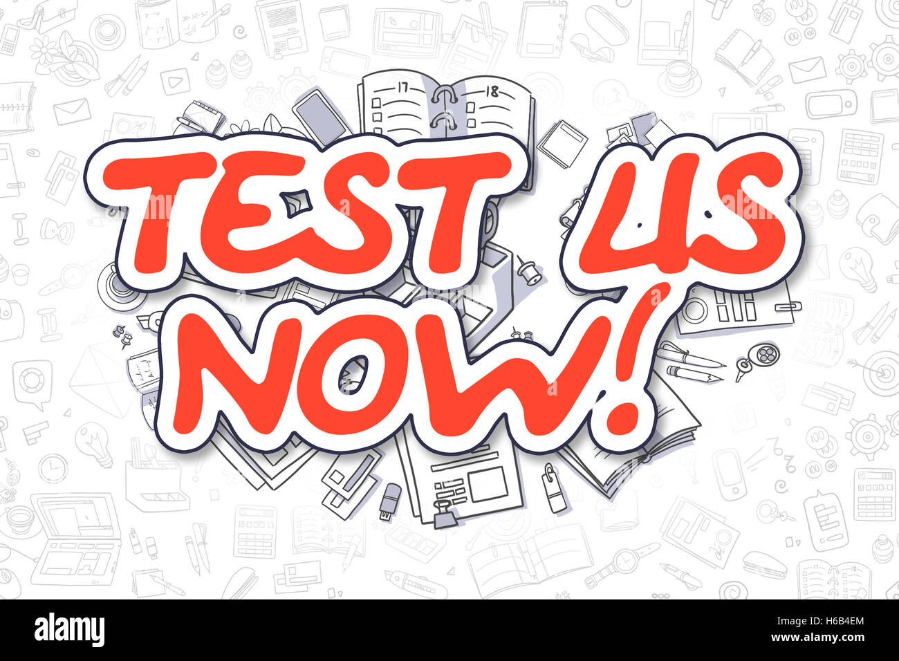 Test Us Now - Cartoon Red Text. Business Concept Stock Photo - Alamy