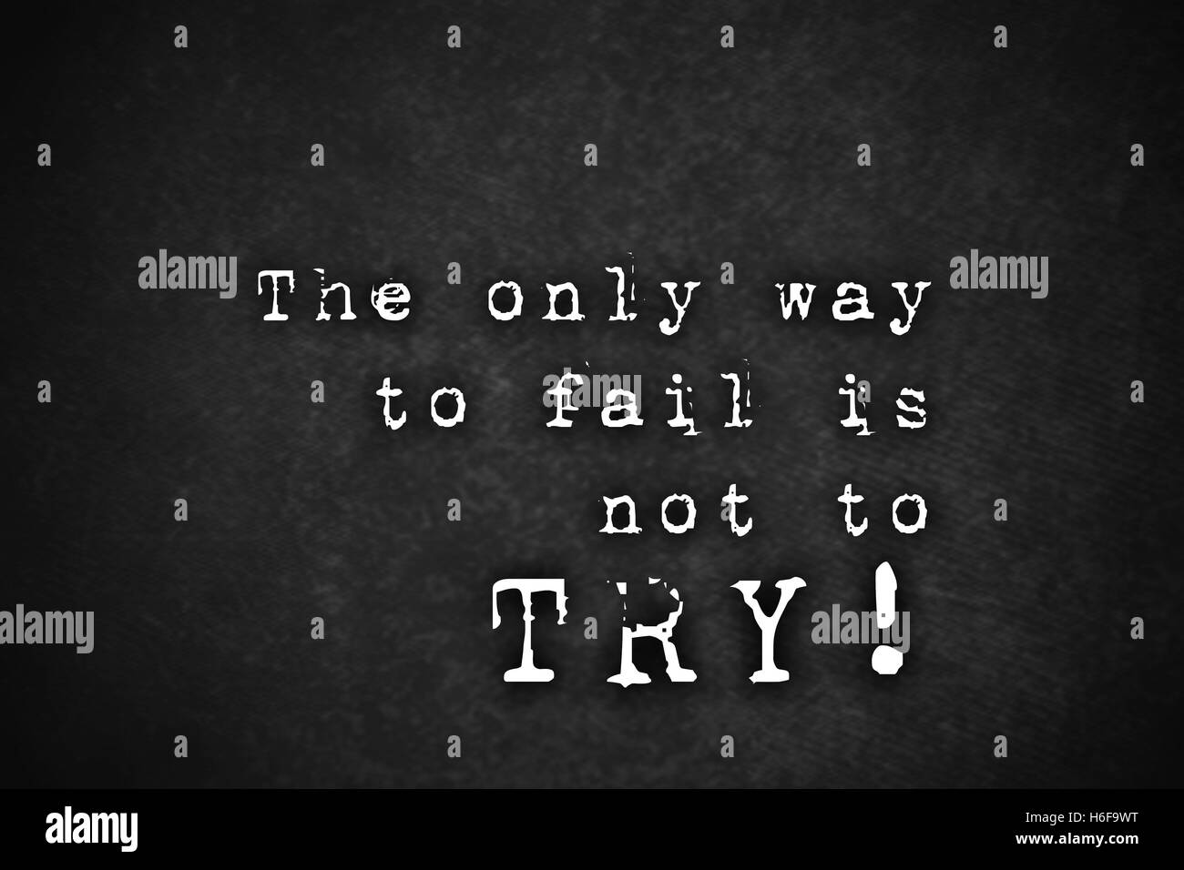 Inspirational quote on a grunge style background Stock Photo - Alamy