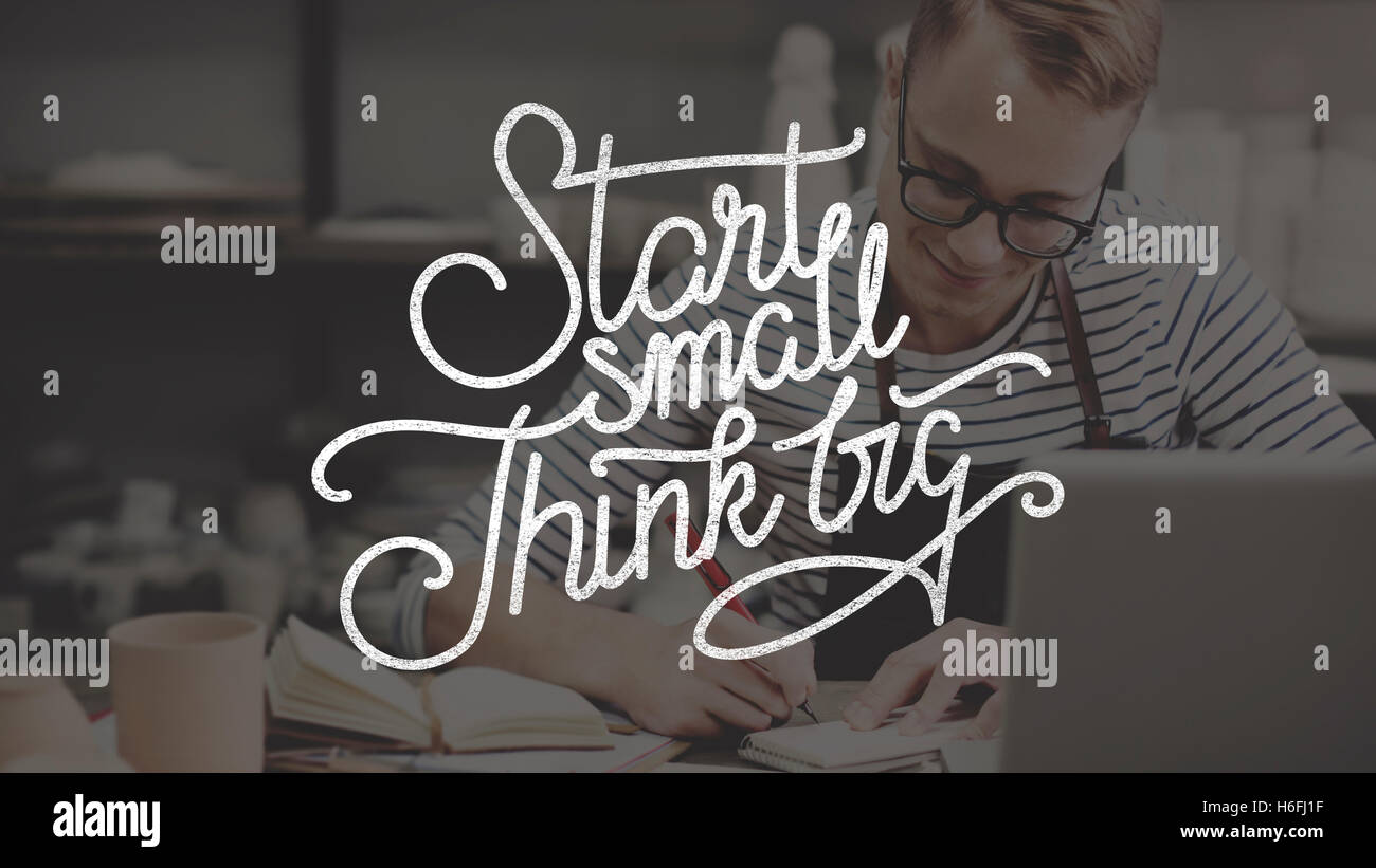 Start Small Think Big Ideas Creativity Aspirations Concept Stock Photo ...