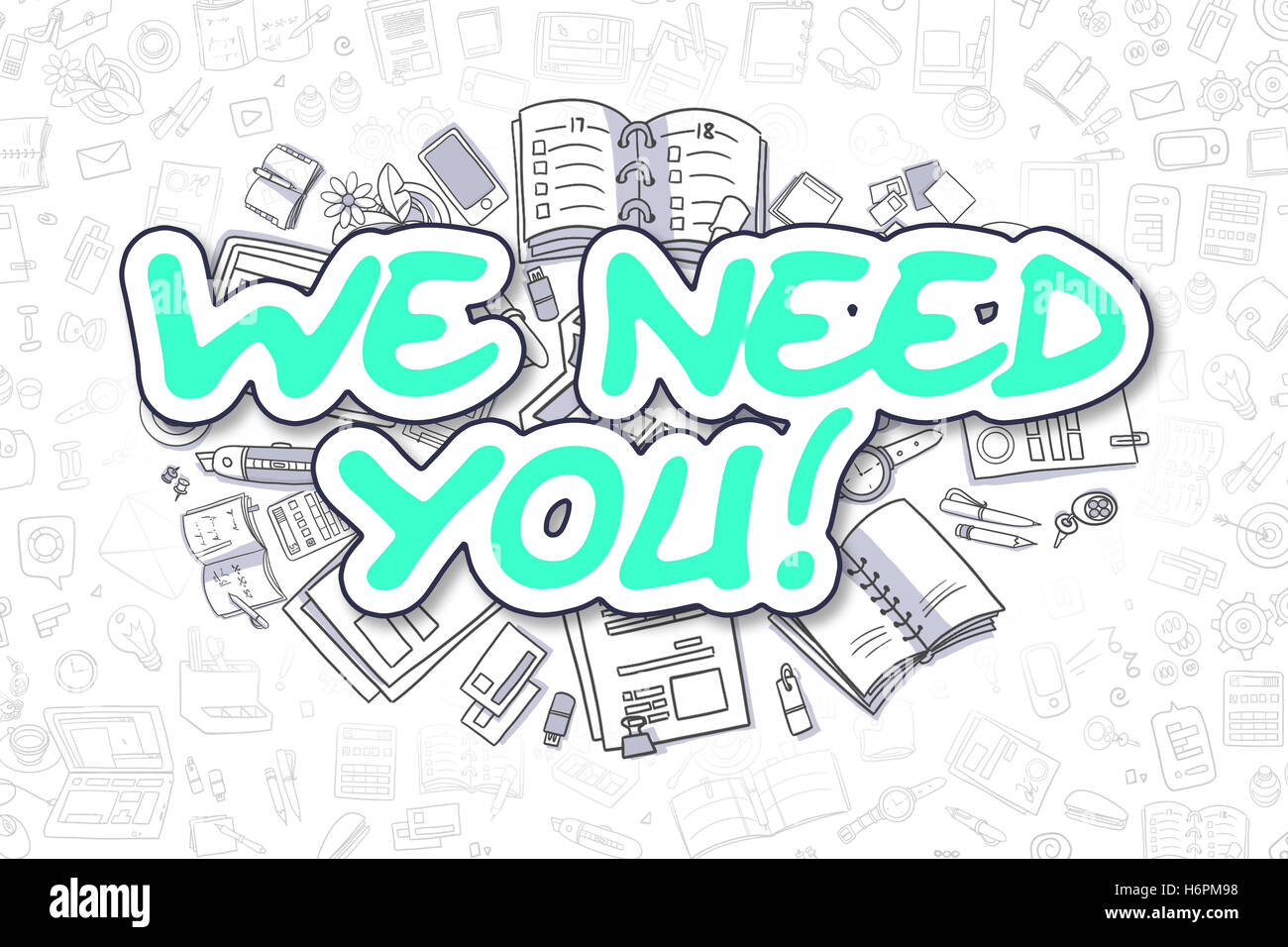 We Need You - Doodle Green Inscription. Business Concept Stock Photo ...