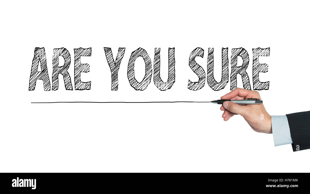 are you sure written by hand, hand writing on transparent board, photo ...