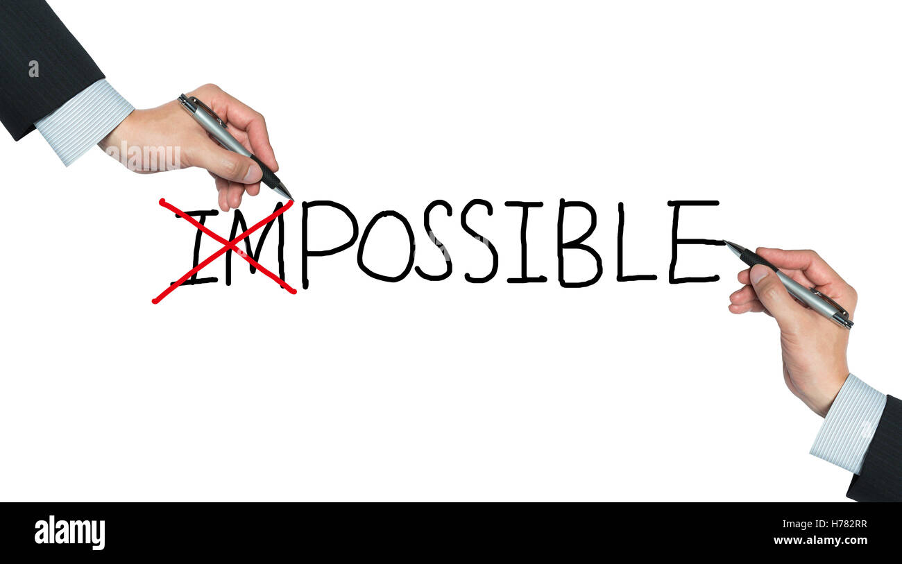 impossible written by hand, with the first two alphabets cancelled ...