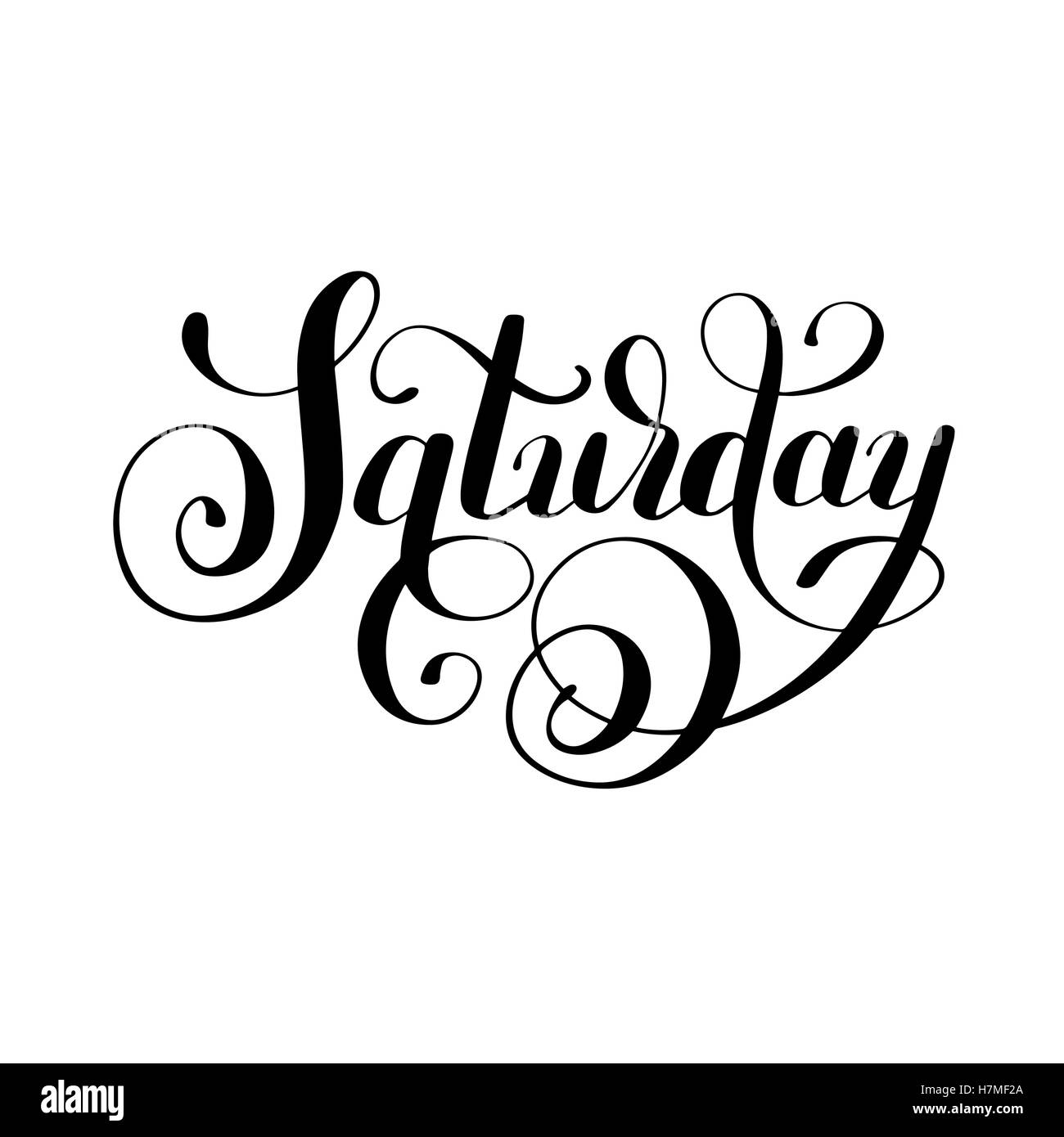 Saturday day of the week handwritten black ink calligraphy lette Stock ...