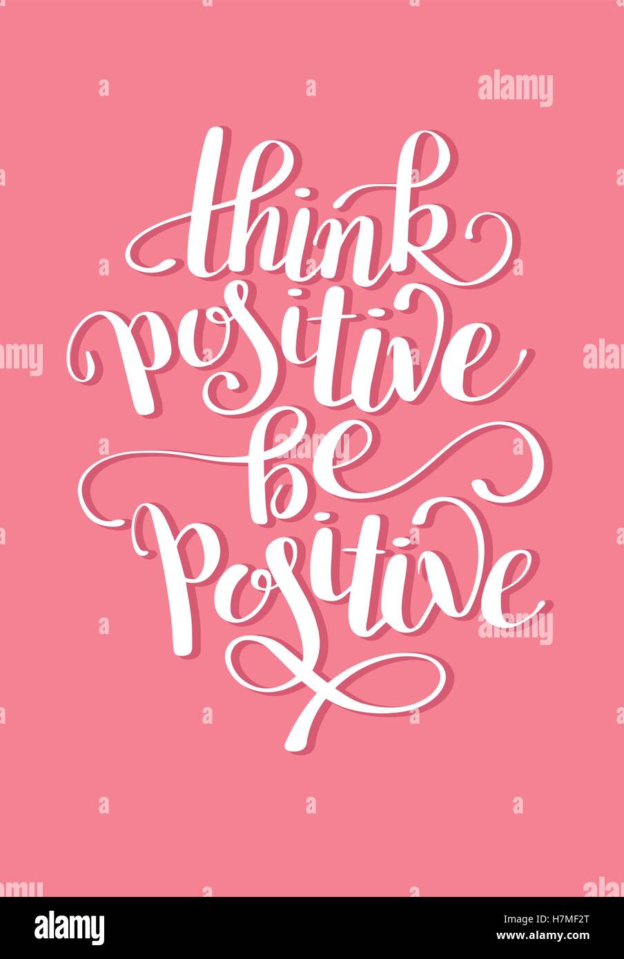 think positive be positive handwritten inscription poster Stock Vector ...