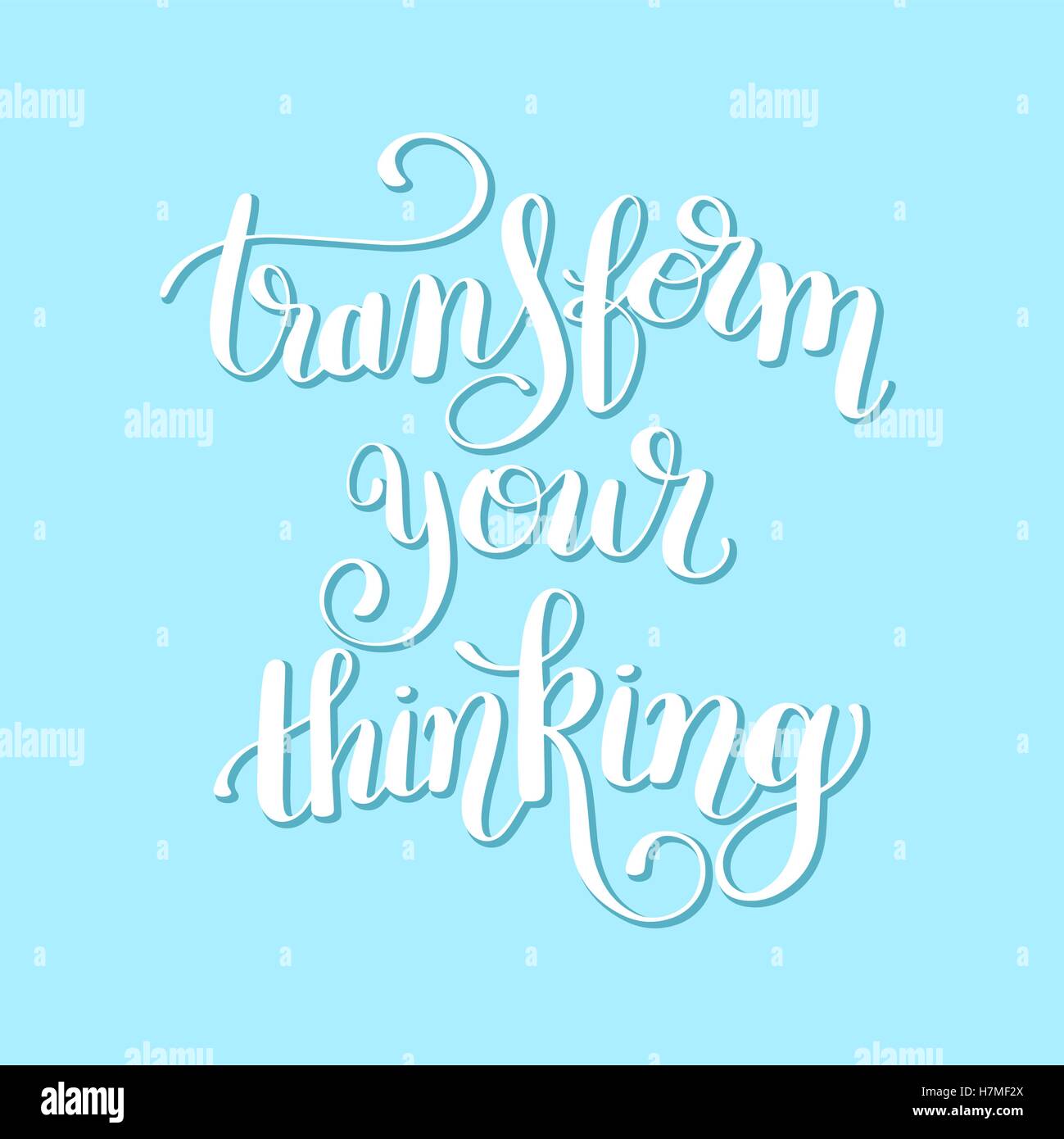 transform your thinking hand lettering positive concept Stock Vector ...