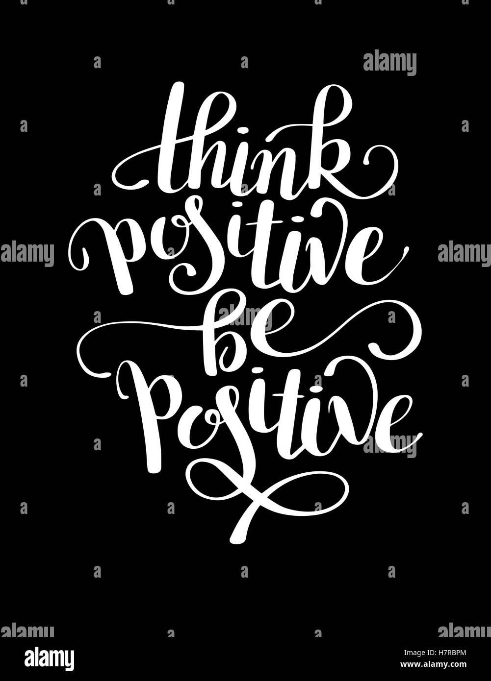 Think positive handwritten inscription hi-res stock photography and ...