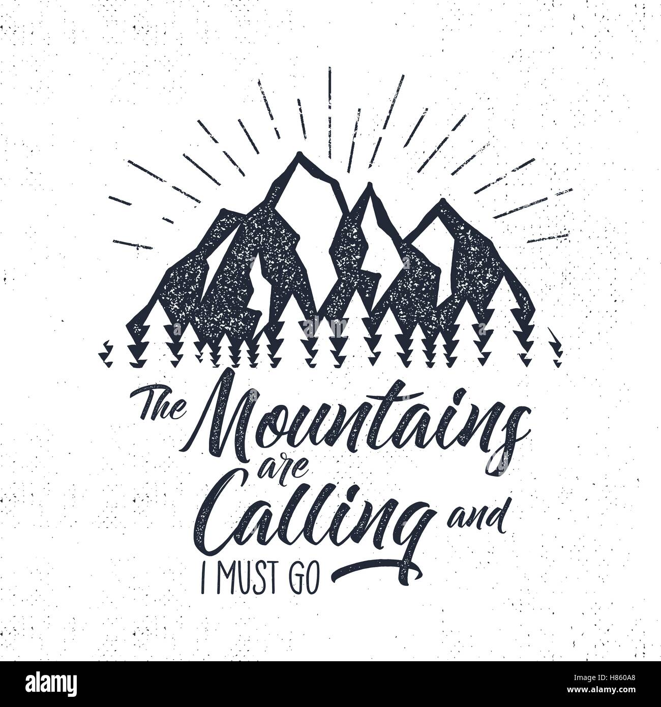 Hand drawn advventure label. Mountains calling illustration. Typography ...