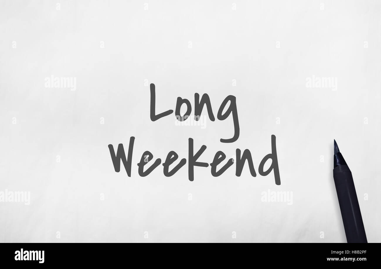 Long Weekend Relaxation Vacation Holiday Concept Stock Photo - Alamy