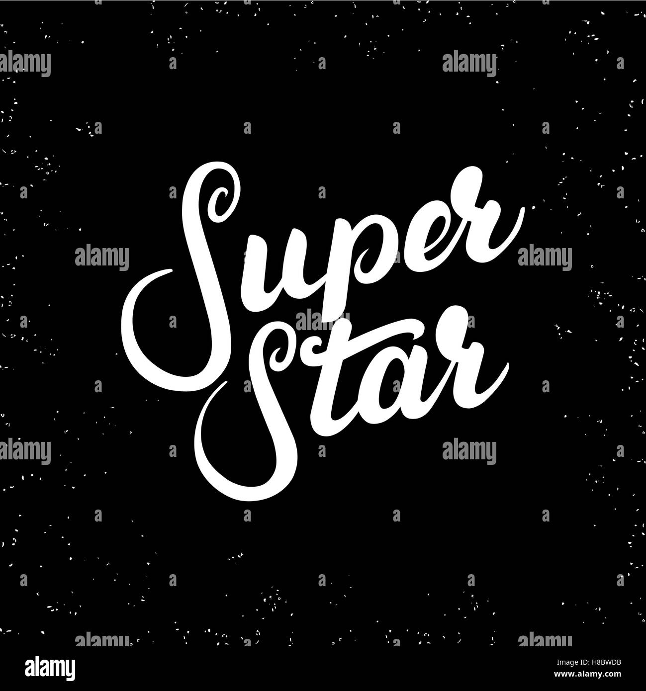 Super star hand written lettering. Modern brush calligraphy for card ...