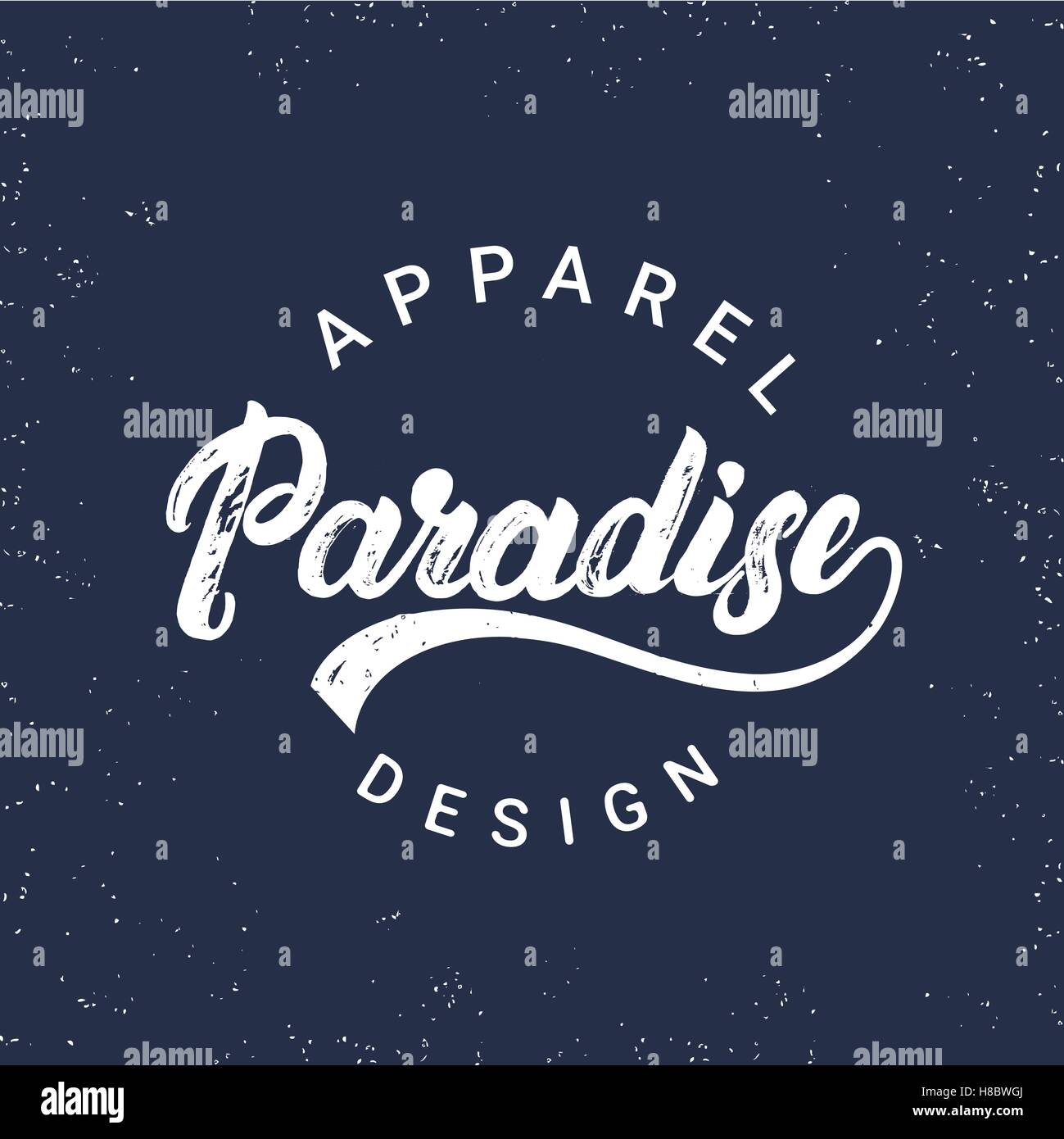 Paradise hand written lettering for tee print. Apparel design. Grunge ...