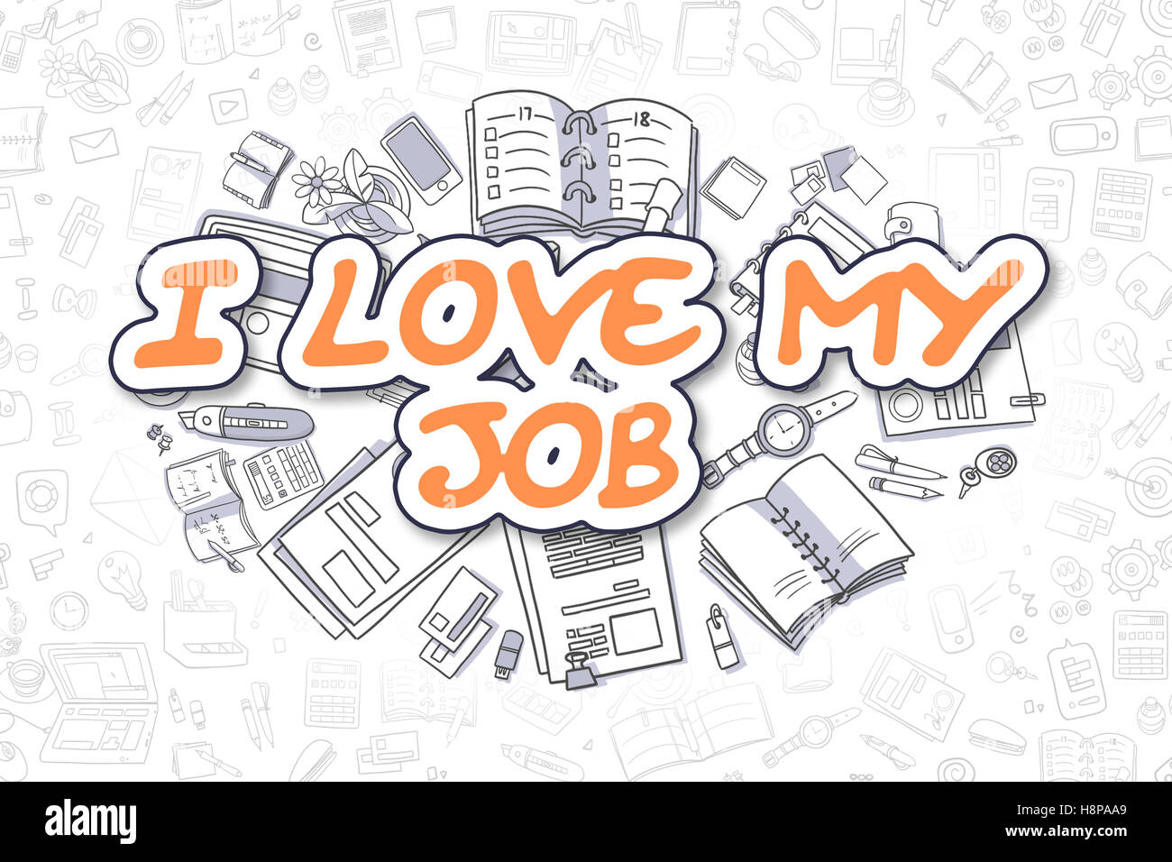 I Love My Job - Cartoon Orange Word. Business Concept Stock Photo - Alamy