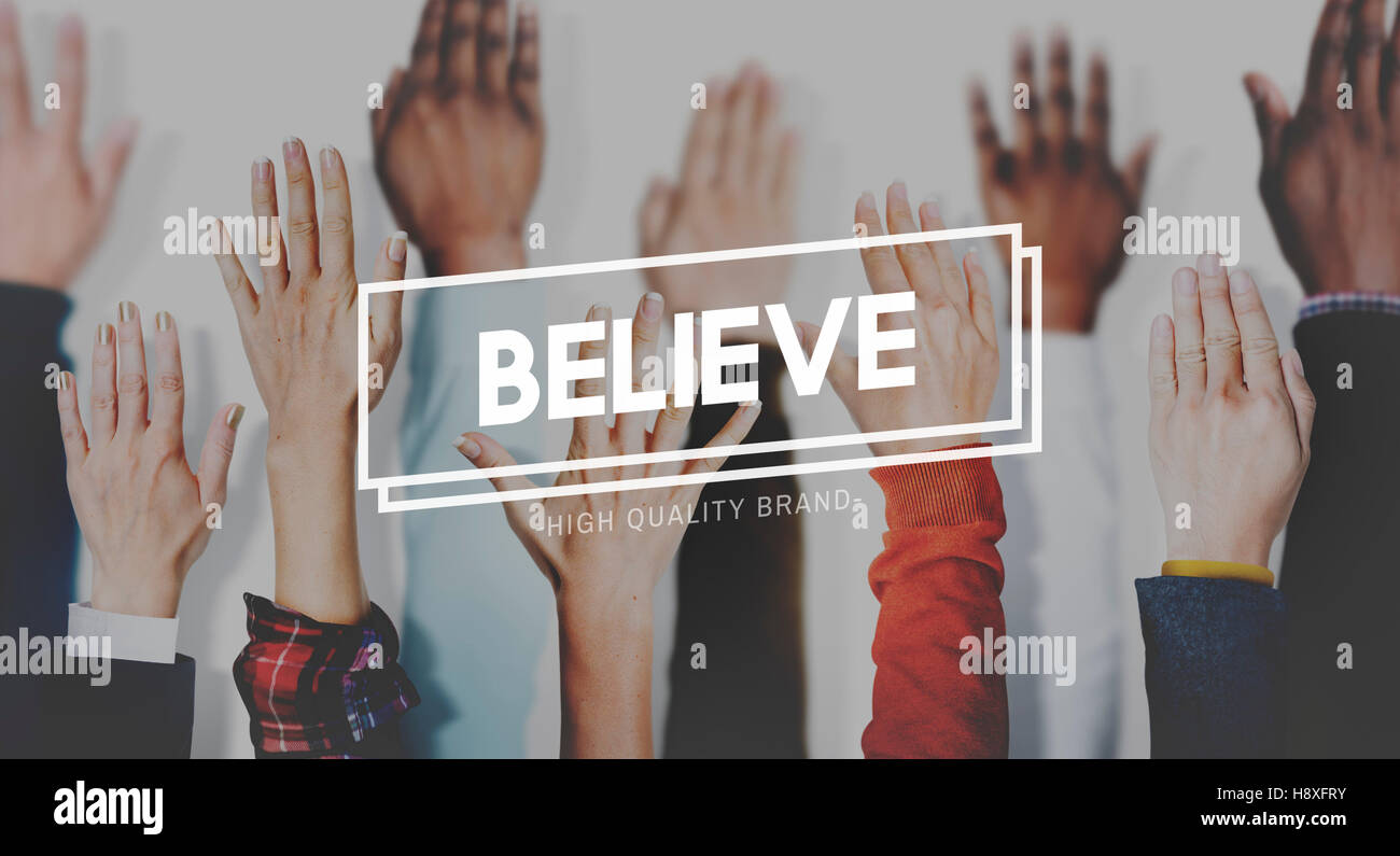 Believe Hope Faith Optimism Trust Concept Stock Photo - Alamy