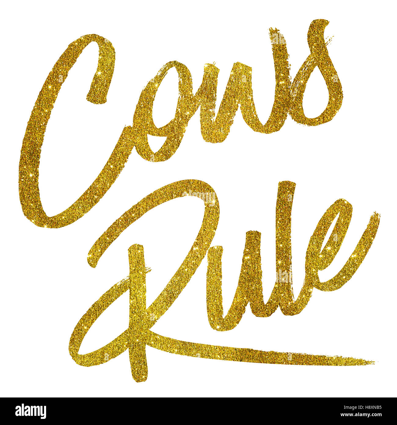 Cows Rule Gold Faux Foil Metallic Glitter Quote Isolated Stock Photo ...
