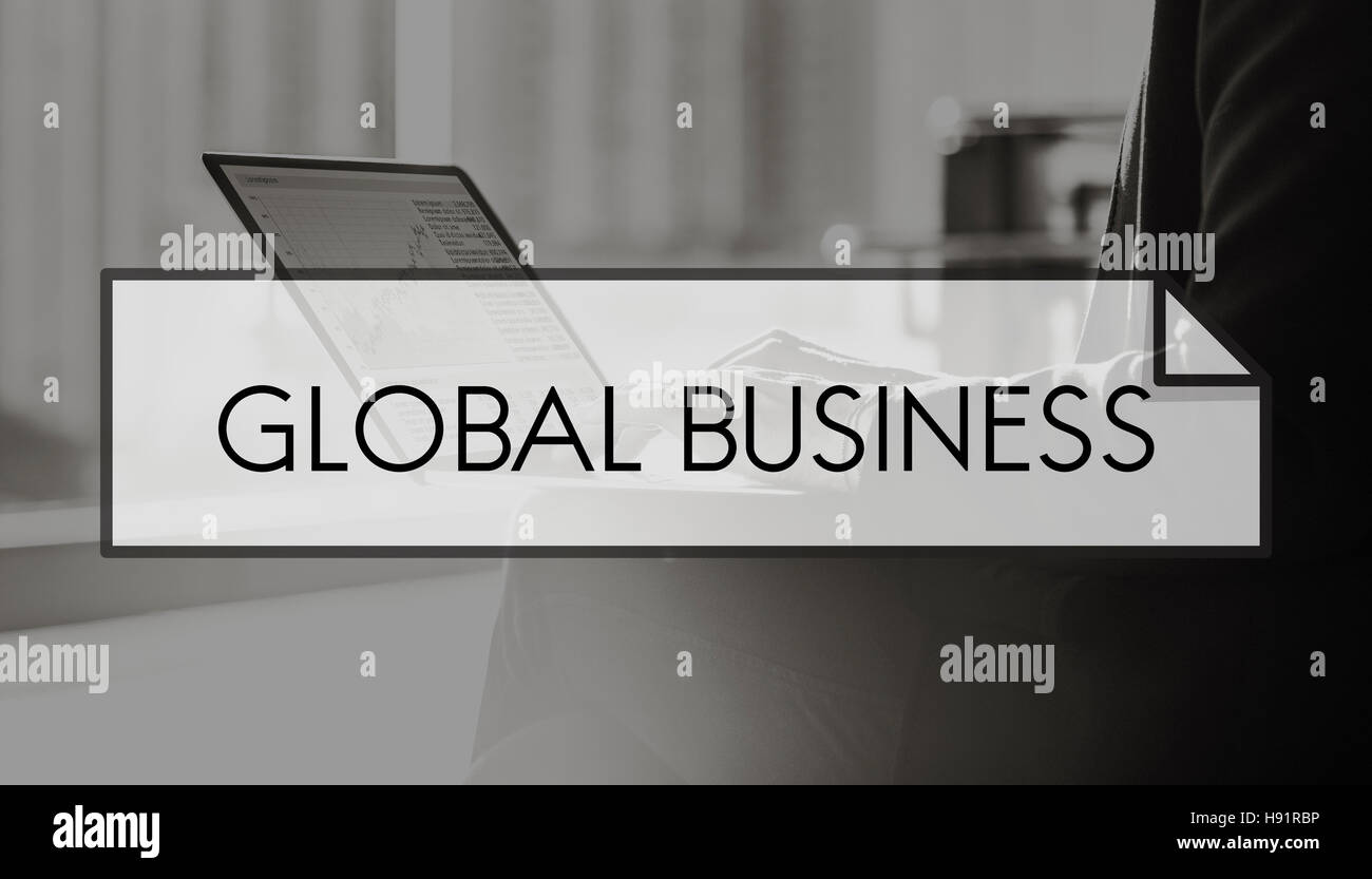 Global Business Globalization International Concept Stock Photo - Alamy