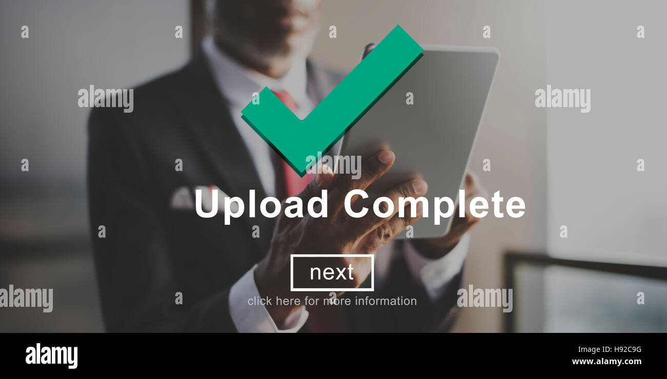 Upload Complete Successful Downloading Finish Concept Stock Photo - Alamy