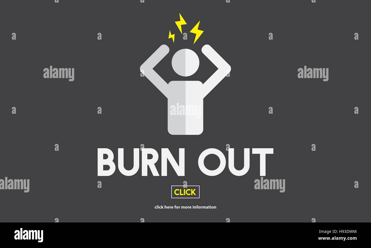 Burn out Stress Tired Overworked Concept Stock Photo - Alamy