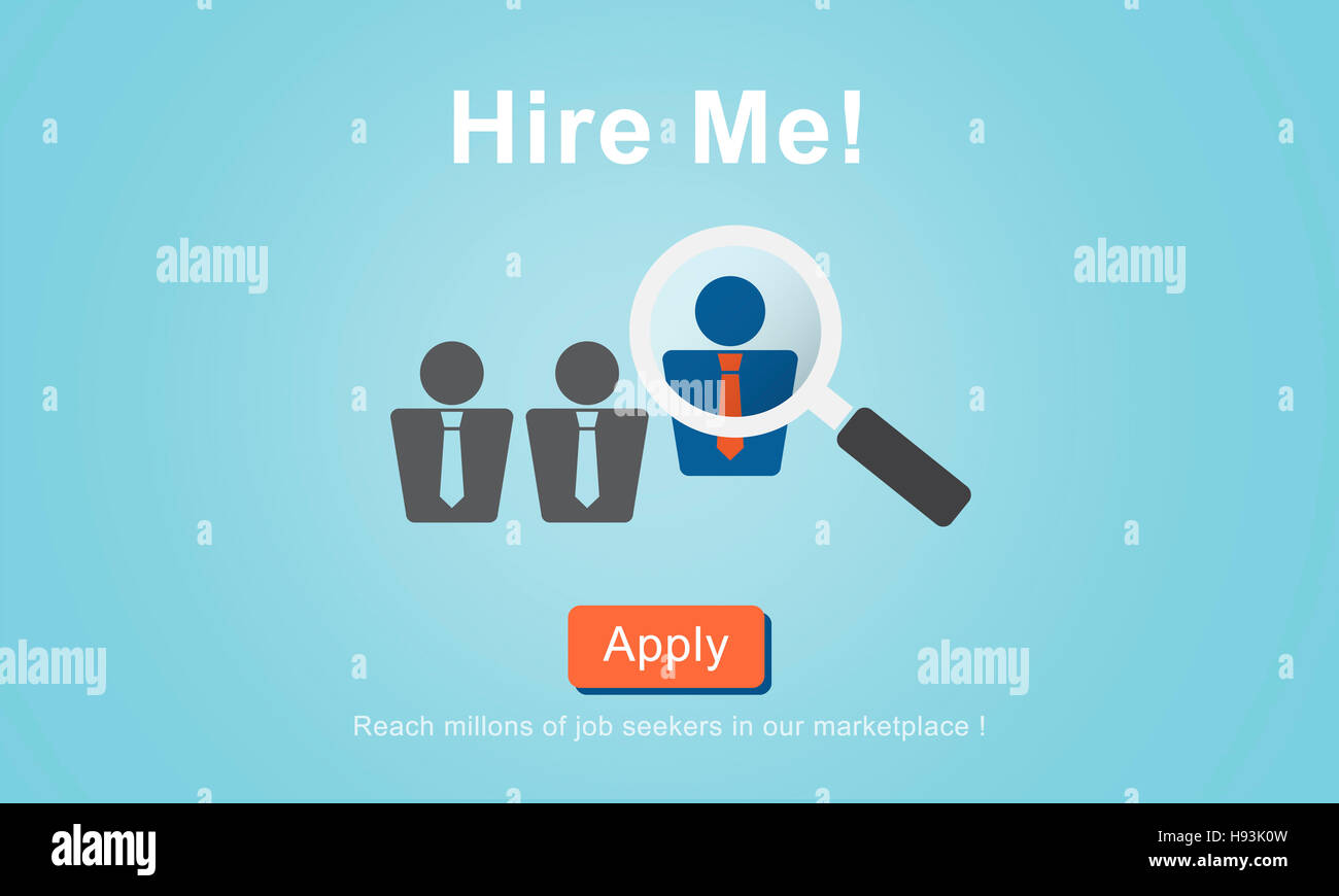 Hire Me! Application Job Employment Recruitment Concept Stock Photo - Alamy