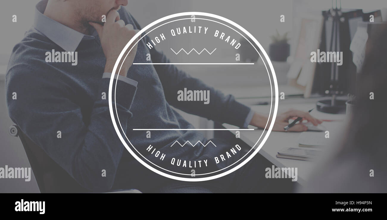 High Quality Brand Good Badge Concept Stock Photo - Alamy