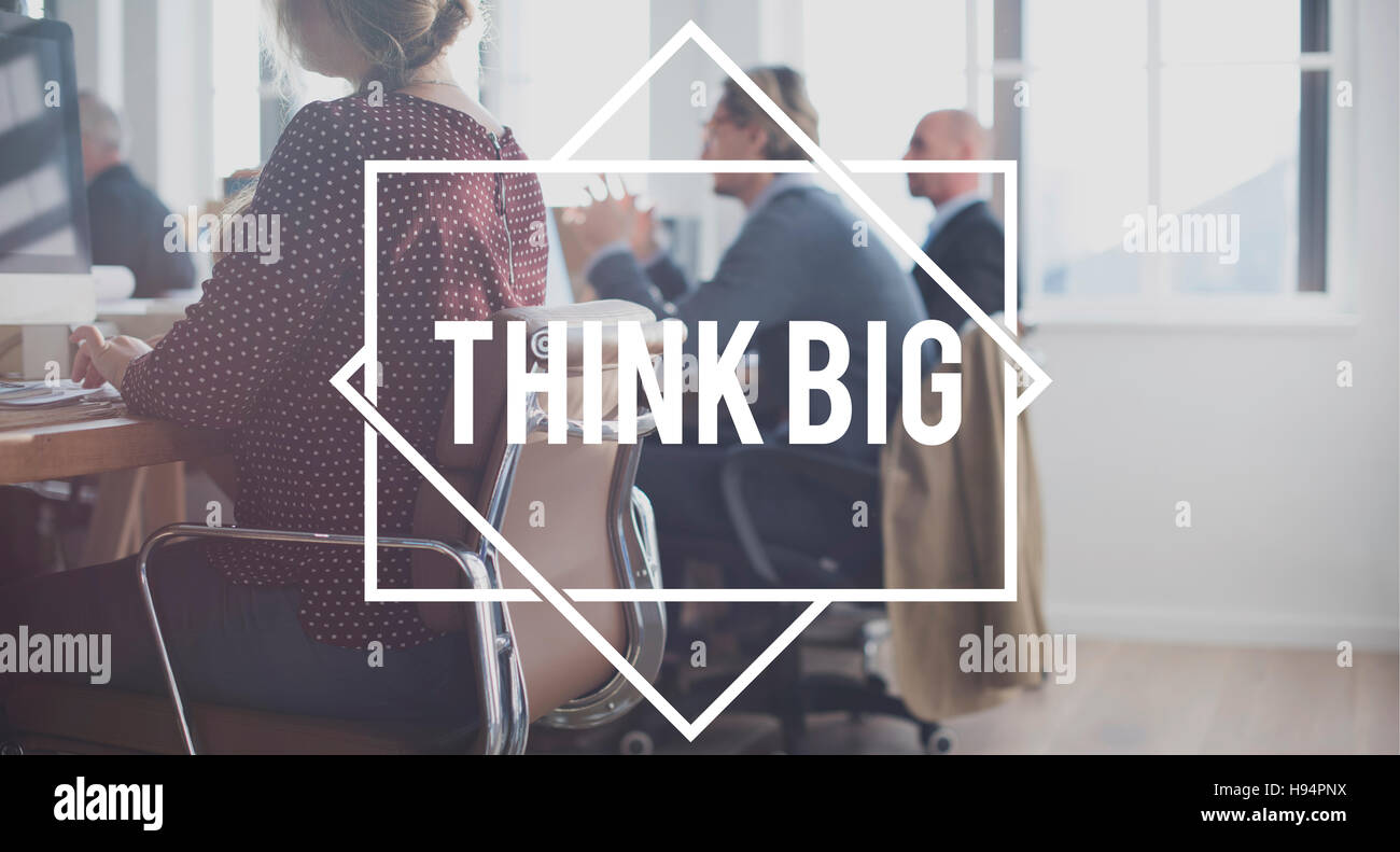 Big Think Positive Inspiration Motivation Concept Stock Photo - Alamy