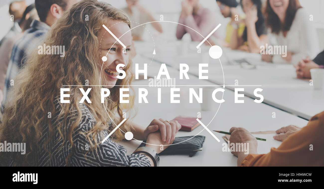 Share Experiences Share Ideas Participate Concept Stock Photo - Alamy