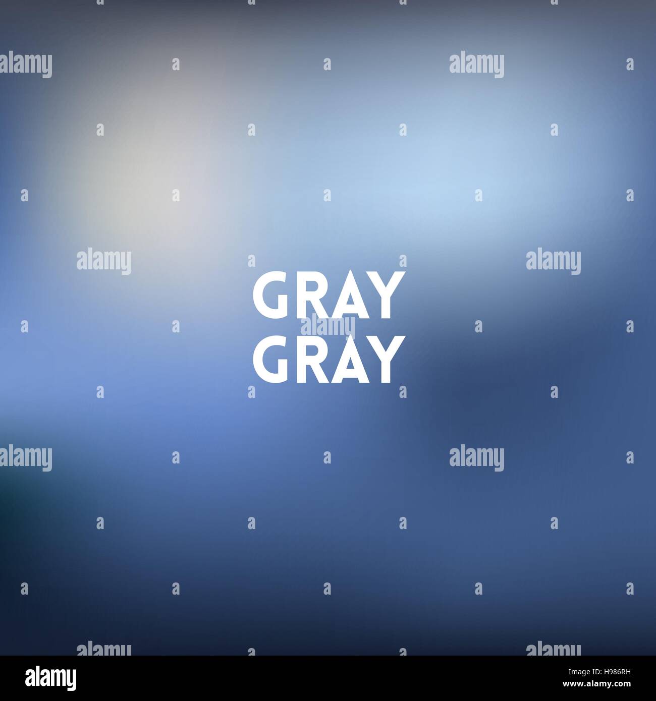 square blurred background - sky water sea colors With quote - grey grey ...