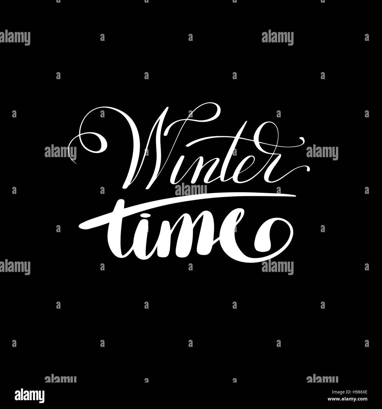 winter time black and white handwritten lettering inscription ho Stock ...