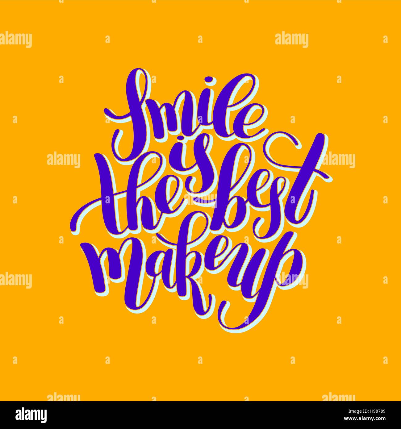 smile is the best makeup handwritten brush lettering positive qu Stock ...