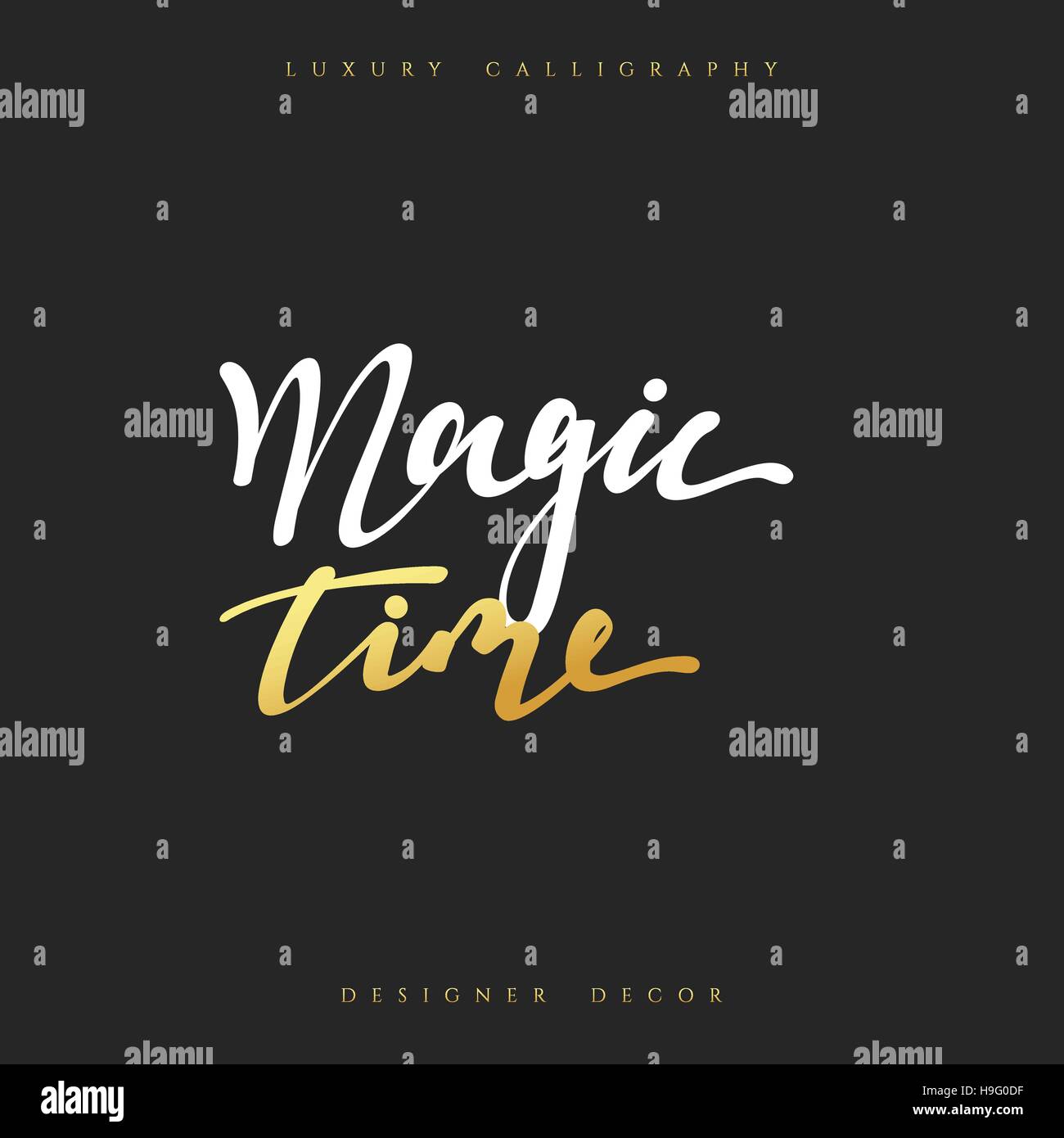 Magic time lettering handmade calligraphy. Inscriptions for greeting ...