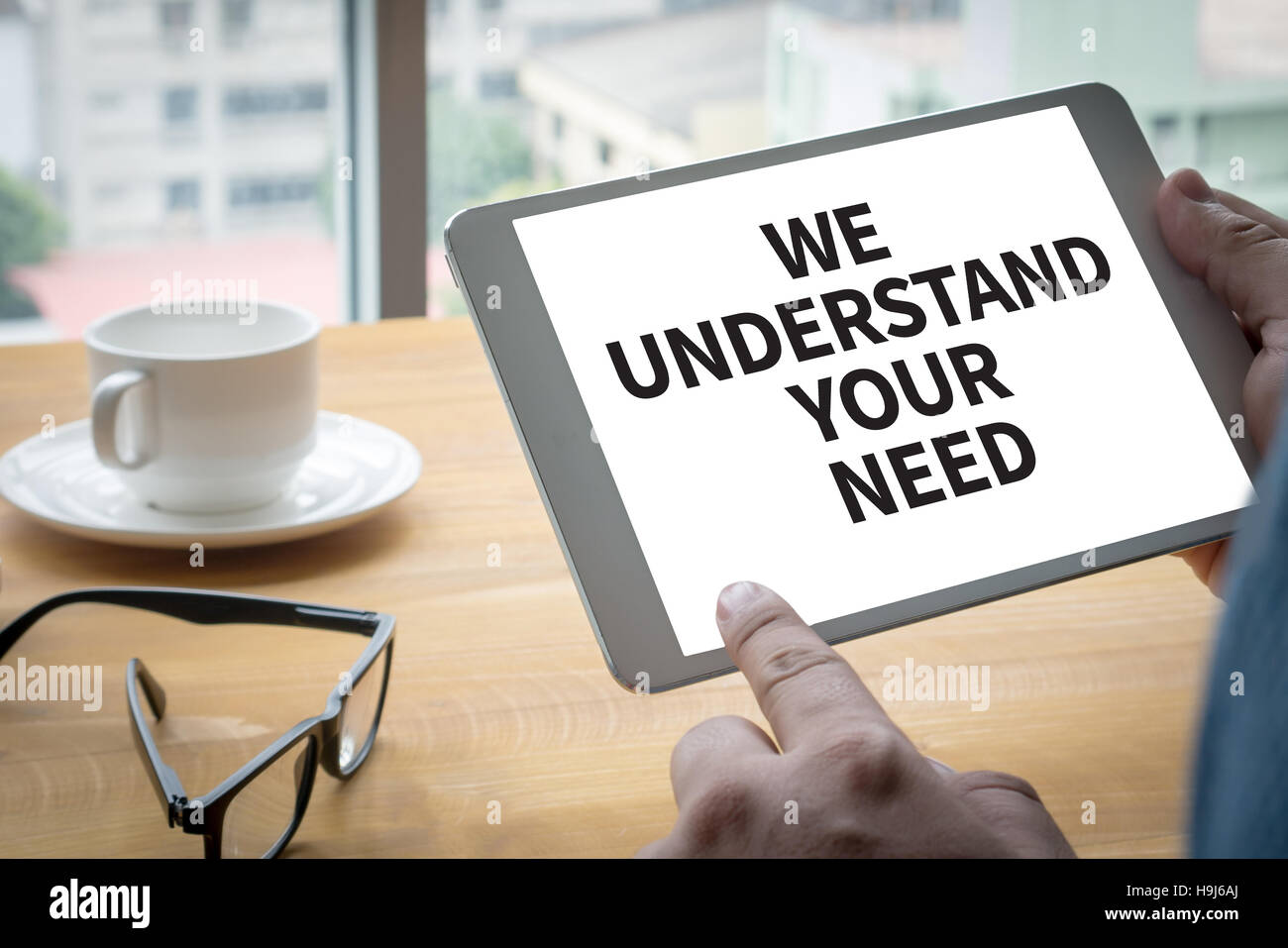 WE UNDERSTAND YOUR NEEDS Stock Photo - Alamy