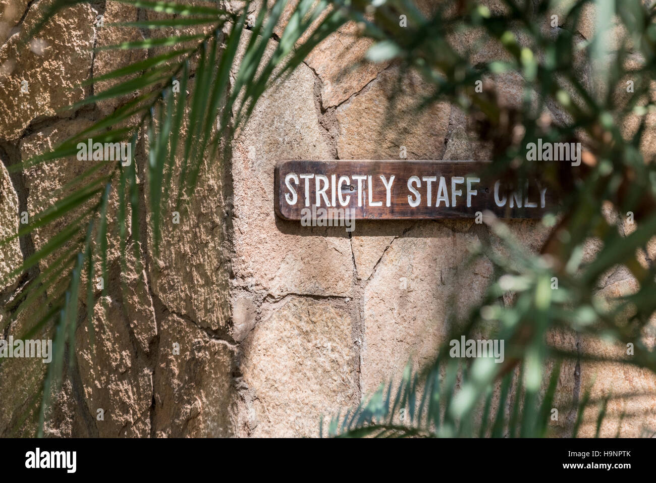 A sign on a hotel wall for "Strictly Staff only". Do they know ...