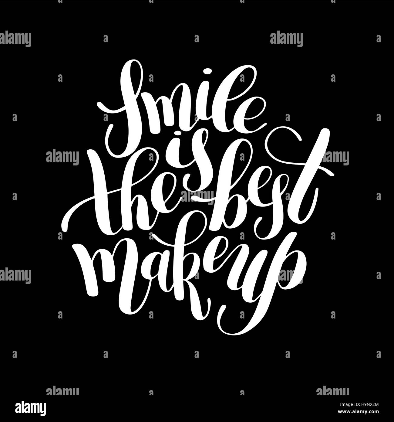 smile is the best makeup handwritten brush lettering positive qu Stock ...
