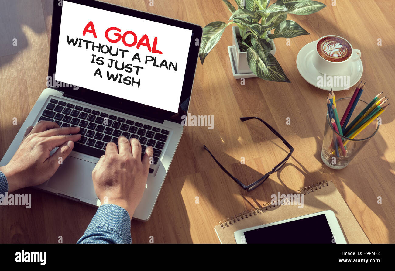 A Goal Without a Plan Is Just a Wish Stock Photo - Alamy
