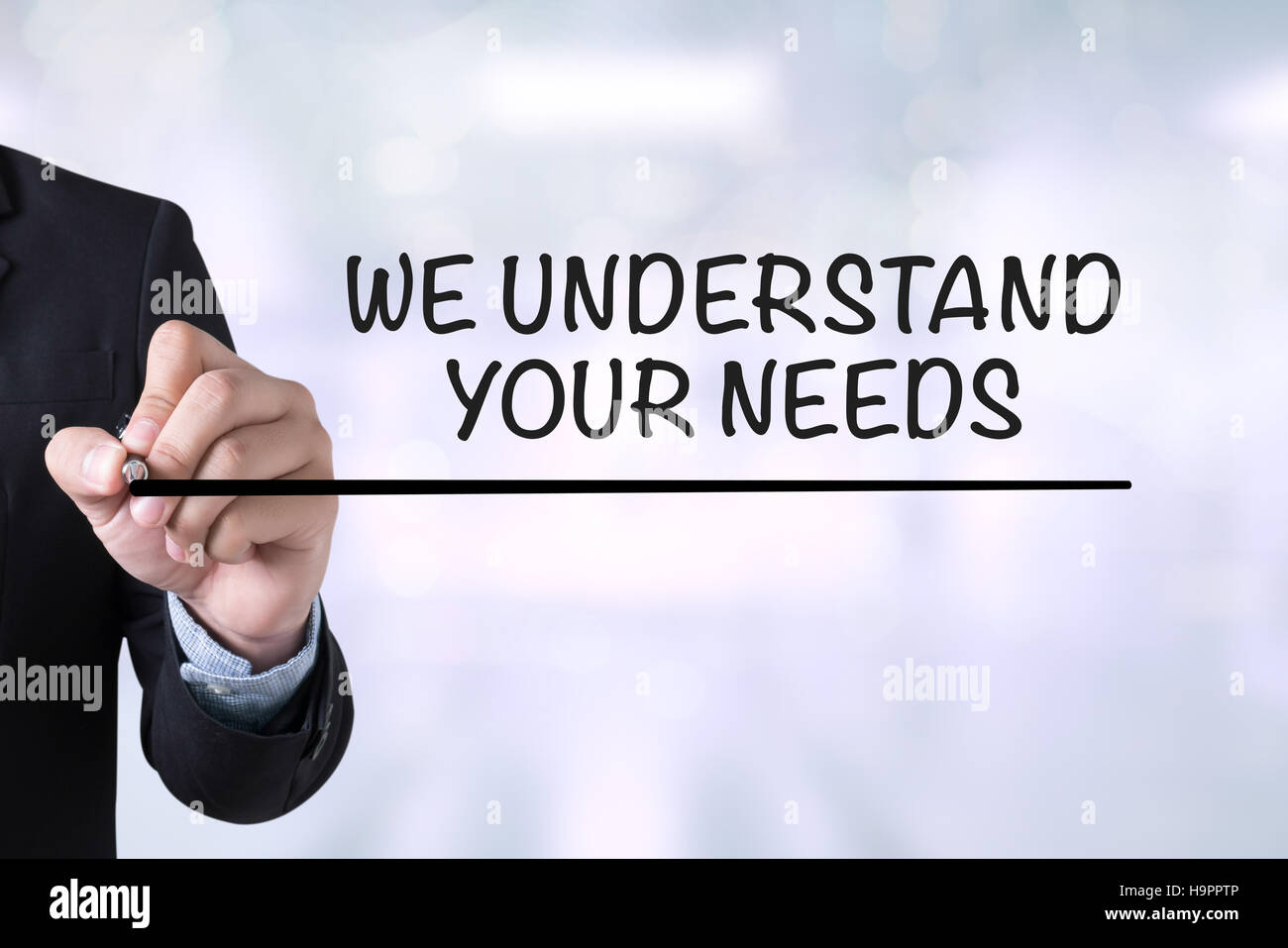 WE UNDERSTAND YOUR NEEDS Stock Photo - Alamy