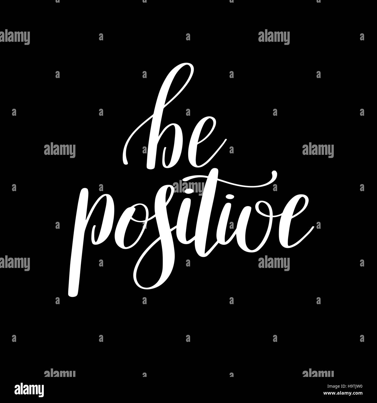 be positive handwritten positive inspirational quote Stock Vector Image ...