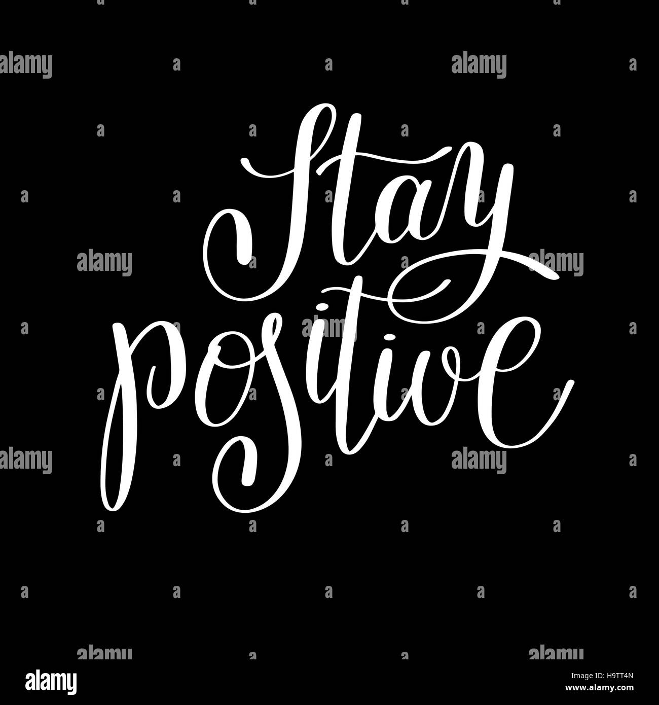 stay positive handwritten lettering motivational quote Stock Vector ...