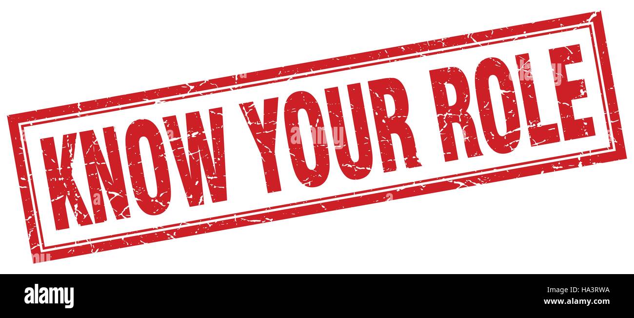 know your role square stamp Stock Vector Image & Art - Alamy