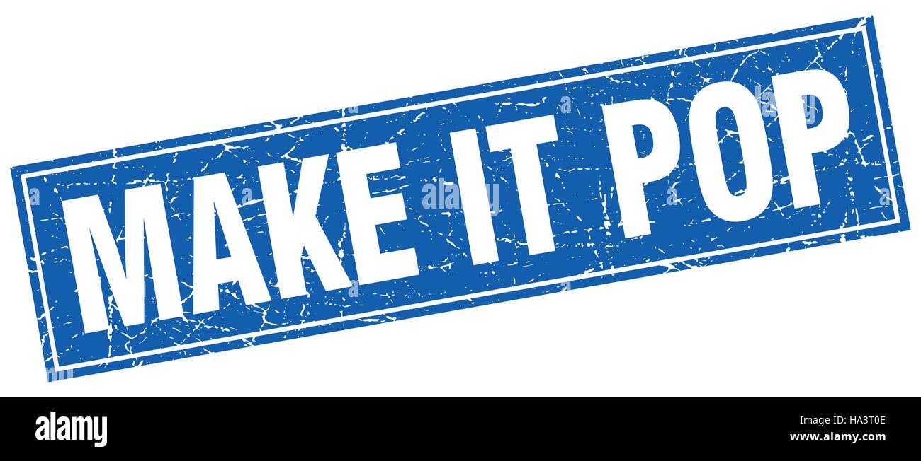 make it pop square stamp Stock Vector Image & Art - Alamy